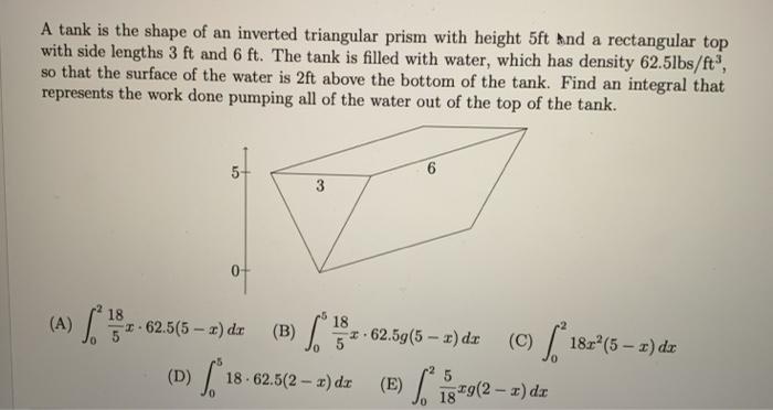 Solved A tank is the shape of an inverted triangular prism | Chegg.com