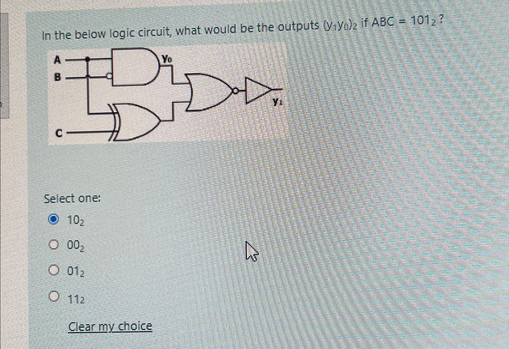 Solved In the below logic circuit, what would be the outputs | Chegg.com