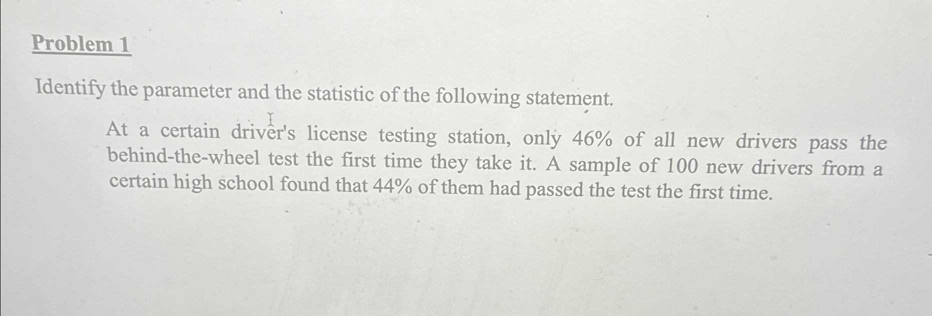 Solved Problem 1Identify the parameter and the statistic of | Chegg.com