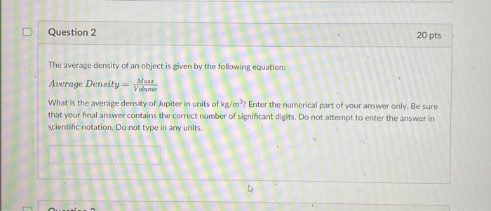 Solved The average density of an object is given by the | Chegg.com