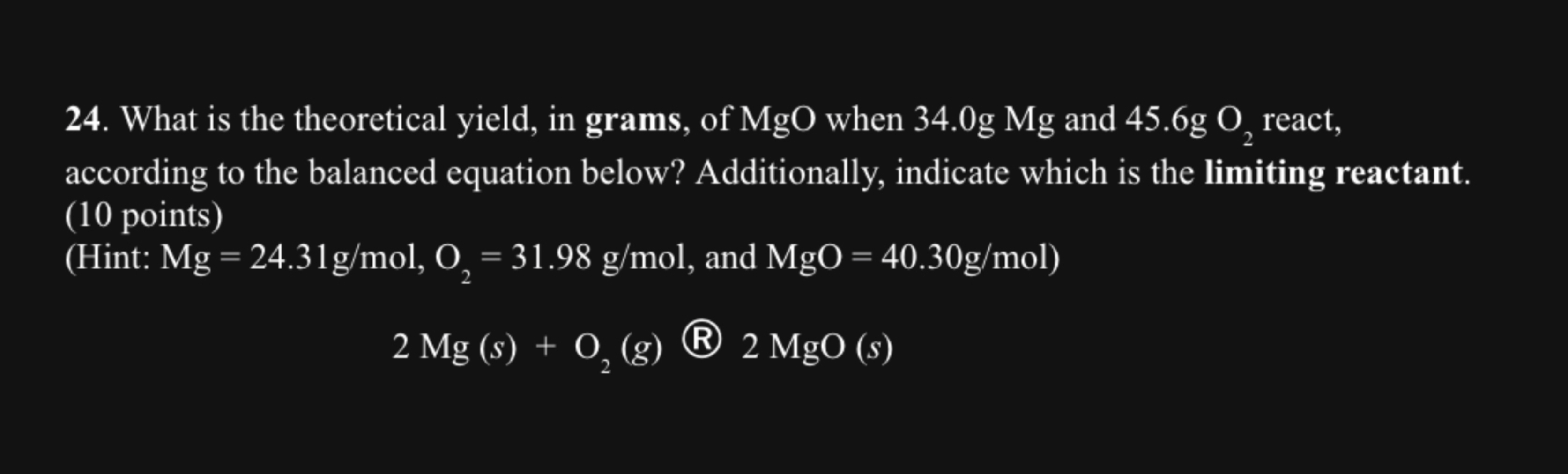 Solved What is the theoretical yield, in grams, of MgO when | Chegg.com