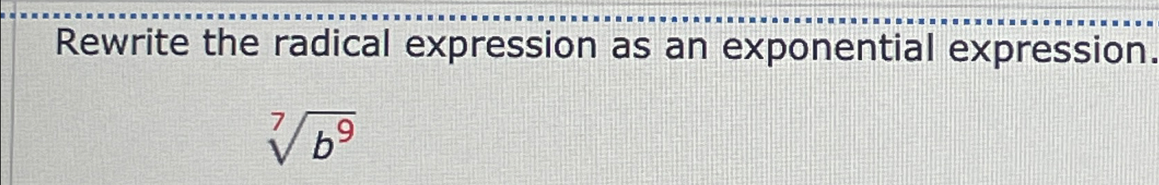 Solved Rewrite the radical expression as an exponential | Chegg.com