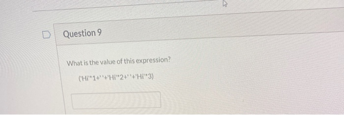 Solved D Question 9 What is the value of this expression? | Chegg.com