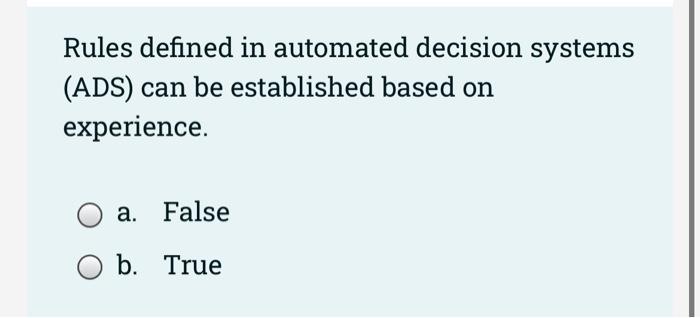 Solved Rule-based systems framework are founded on | Chegg.com