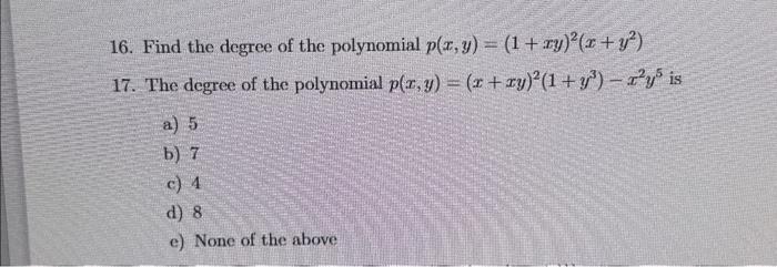 Solved 16. Find the degree of the polynomial | Chegg.com
