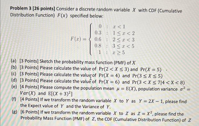Solved Problem 3 [ 26 points] Consider a discrete random | Chegg.com