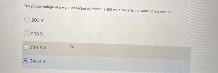 Solved The phase voltage of a wye connected alternator is | Chegg.com