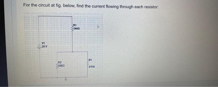 Solved For the circuit at fig. below, find the current | Chegg.com