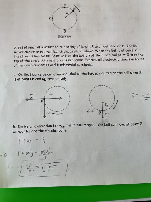 Solved ☺ Side View A ball of mass Mis attached to a string | Chegg.com
