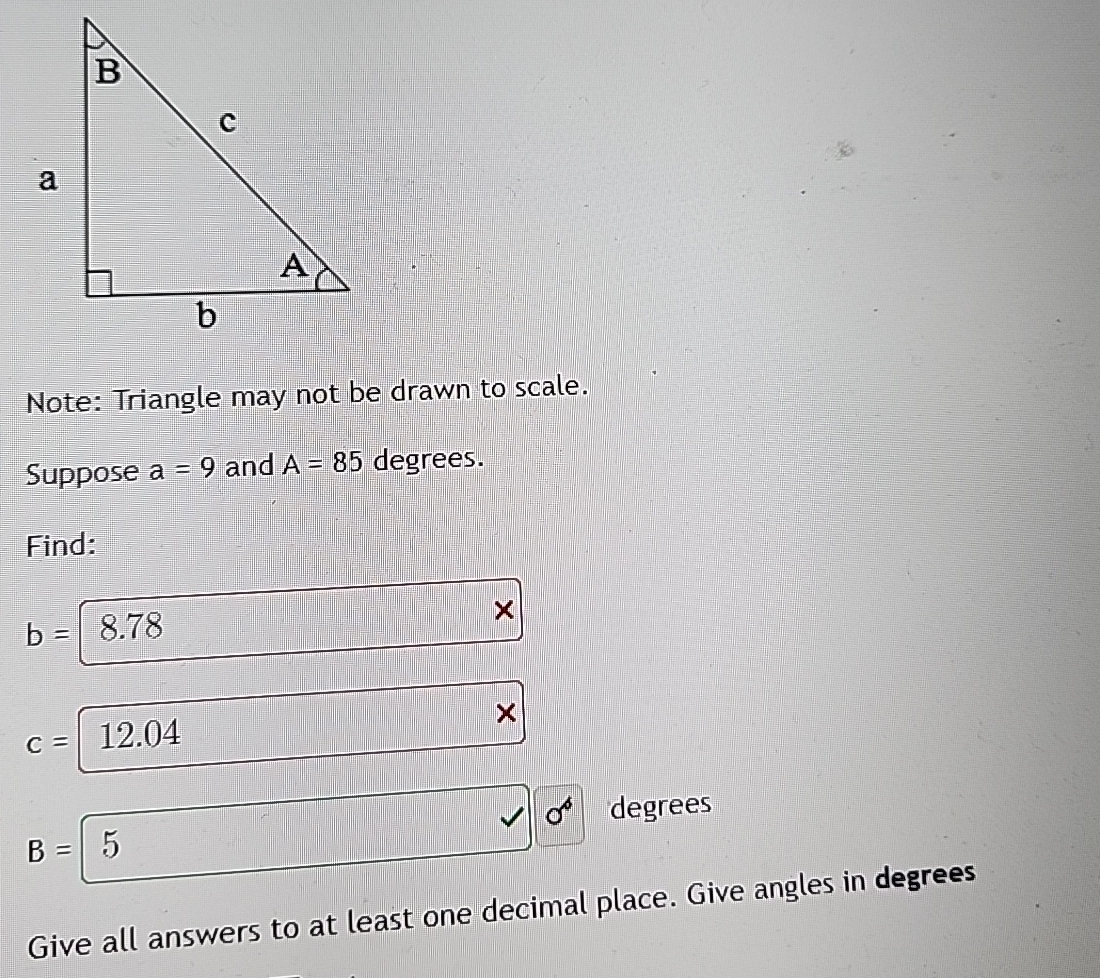 Solved Note: Triangle may not be drawn to scale.Suppose a=9 | Chegg.com