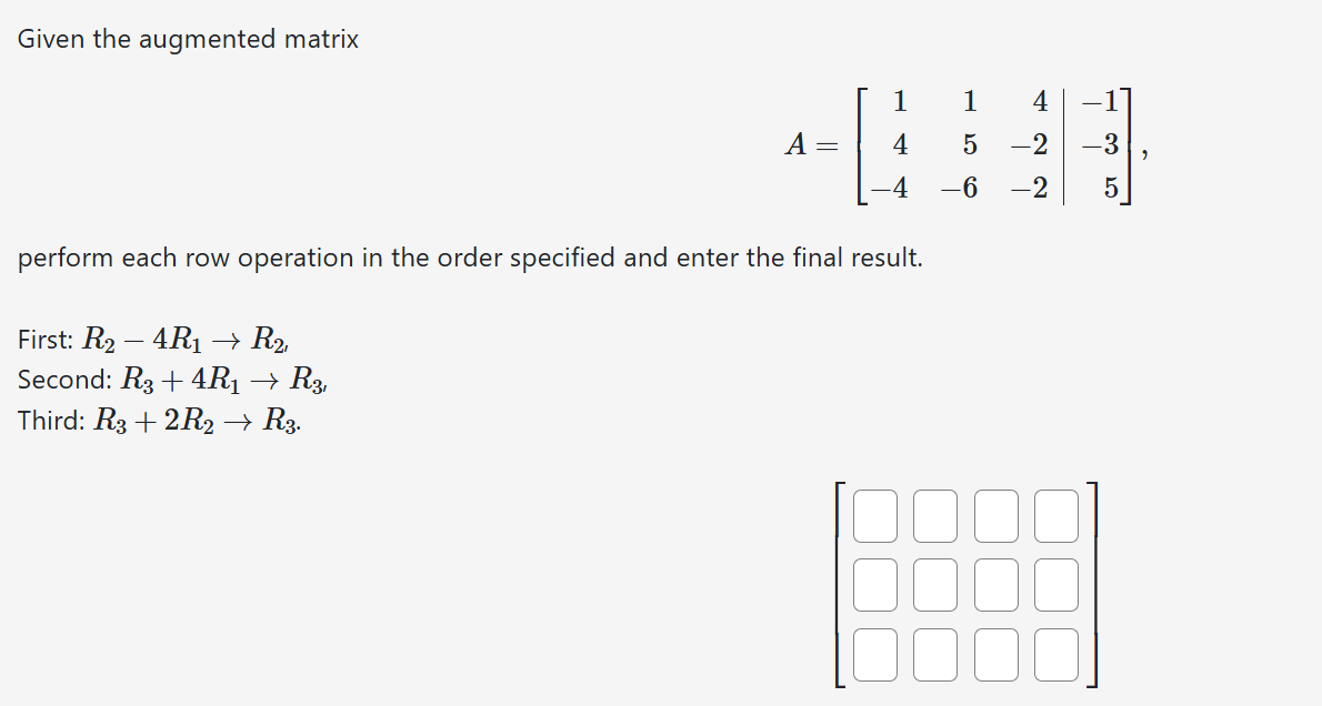 Solved Given the augmented | Chegg.com
