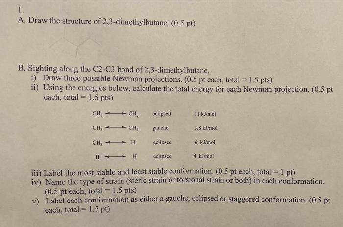 Solved A. Draw the structure of 2,3-dimethylbutane. (0.5pt) | Chegg.com