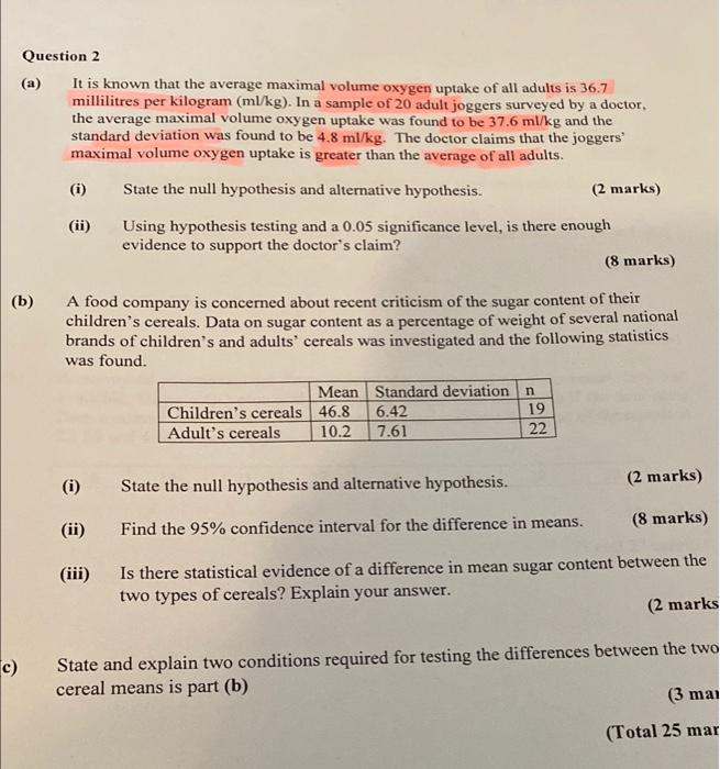 Solved Question 2 (a) It is known that the average maximal | Chegg.com