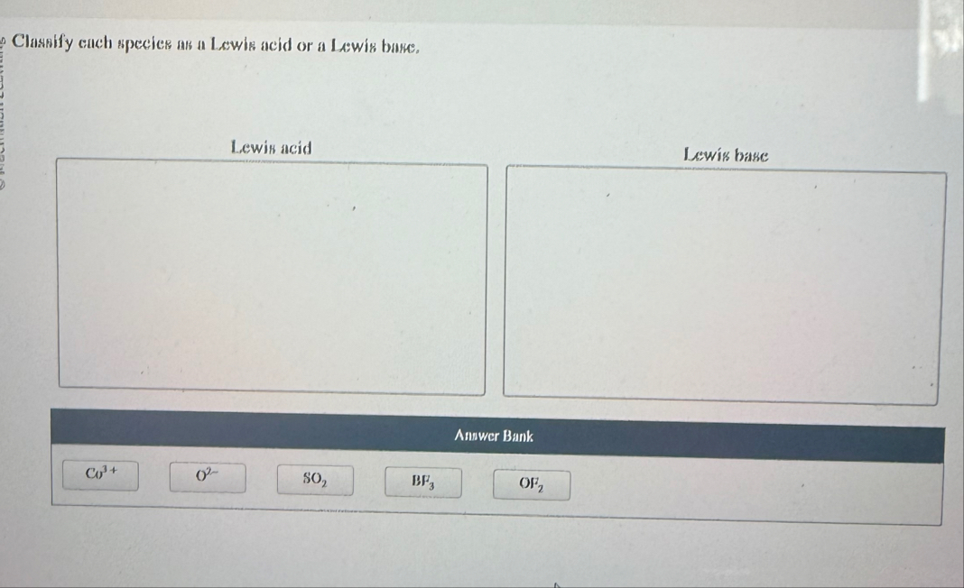 Solved Classify cach specice as a Lewin acid or a Lewis | Chegg.com