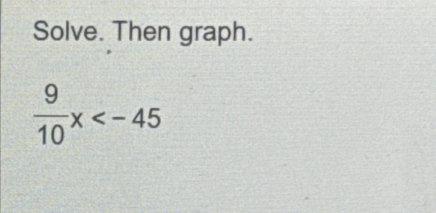 Solved Solve. Then graph.910x