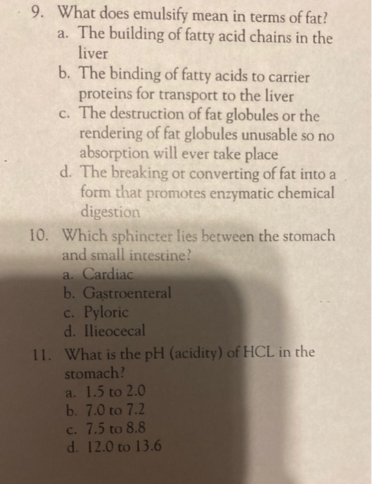Solved 9. What does emulsify mean in terms of fat? a. The | Chegg.com
