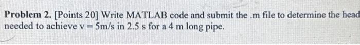 Solved Problem 2. [Points 20] Write MATLAB code and submit | Chegg.com