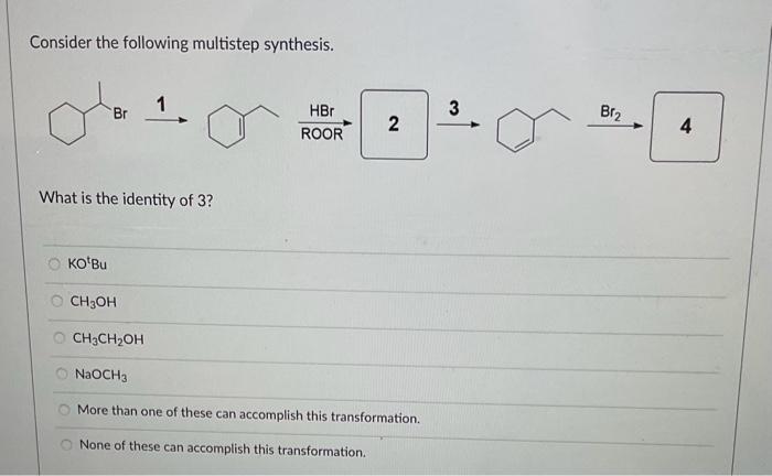 Solved Consider the following multistep synthesis. What is | Chegg.com
