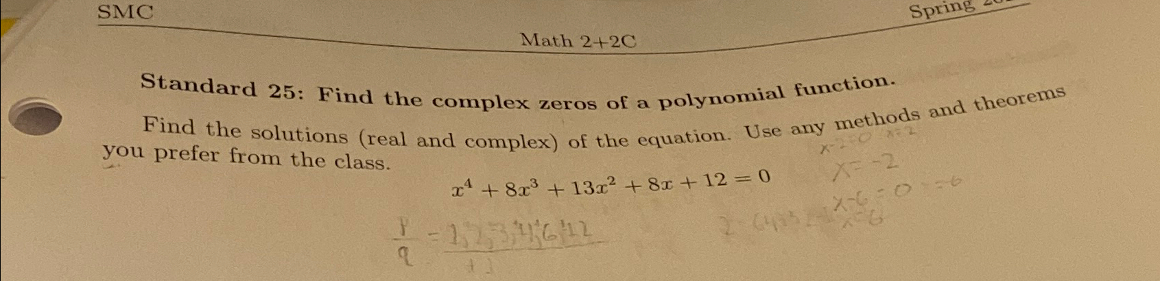 Solved Math 2+2CStandard 25: Find the complex zeros of a | Chegg.com