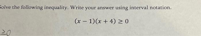 Solved Solve the following inequality. Write your answer | Chegg.com