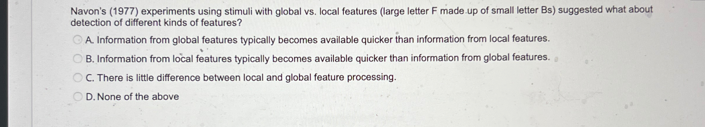 Solved Navon's (1977) ﻿experiments using stimuli with global | Chegg.com