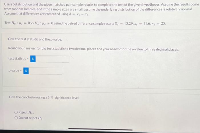 Solved Use a t-distribution and the given matched pair | Chegg.com