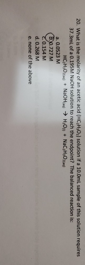 Solved 20. What is the molarity of an acetic acid (HC2H302) | Chegg.com
