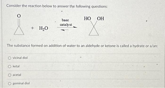 Solved Consider the reaction below to answer the following | Chegg.com