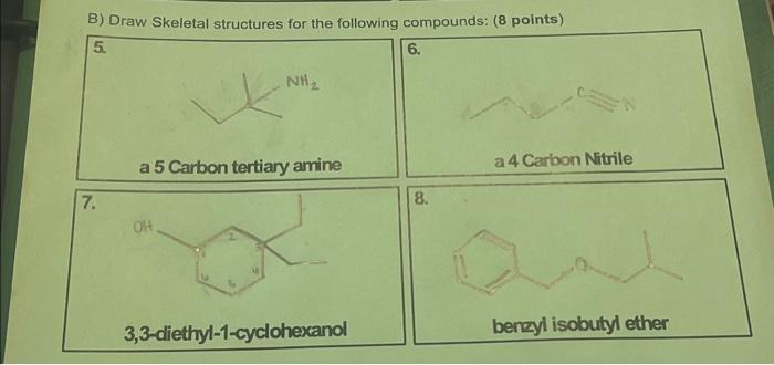 Solved B) Draw Skeletal structures for the following | Chegg.com
