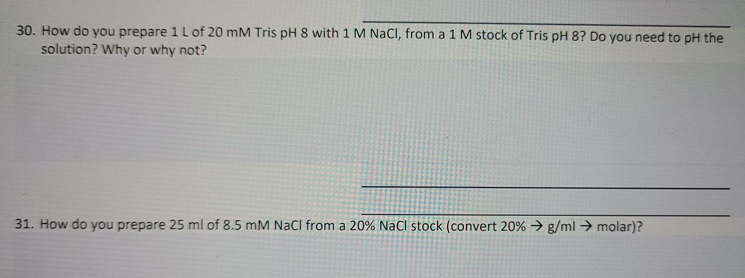 Solved 30. How do you prepare 1 L of 20 mM Tris pH 8 with 1 | Chegg.com