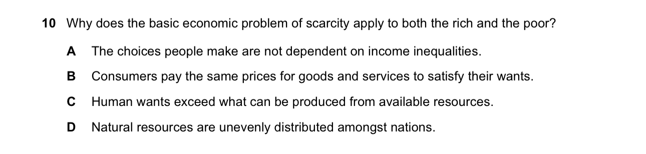 Solved 10 ﻿Why does the basic economic problem of scarcity | Chegg.com