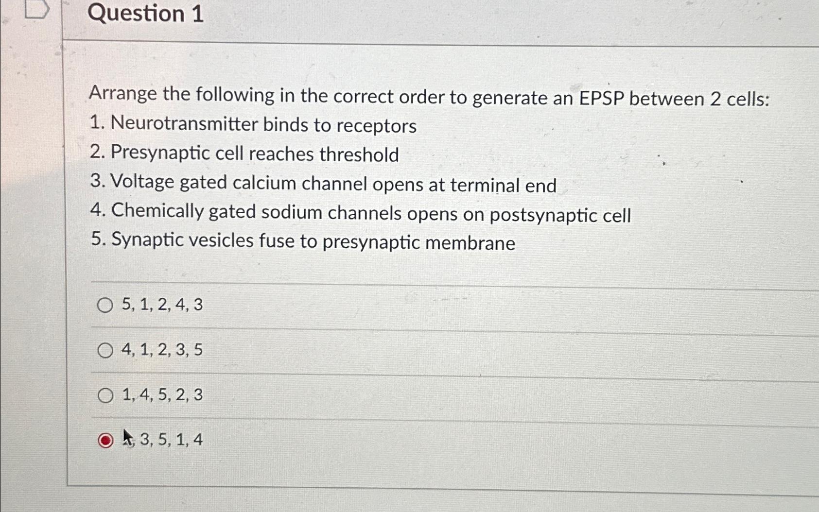 Solved Question 1Arrange the following in the correct order | Chegg.com