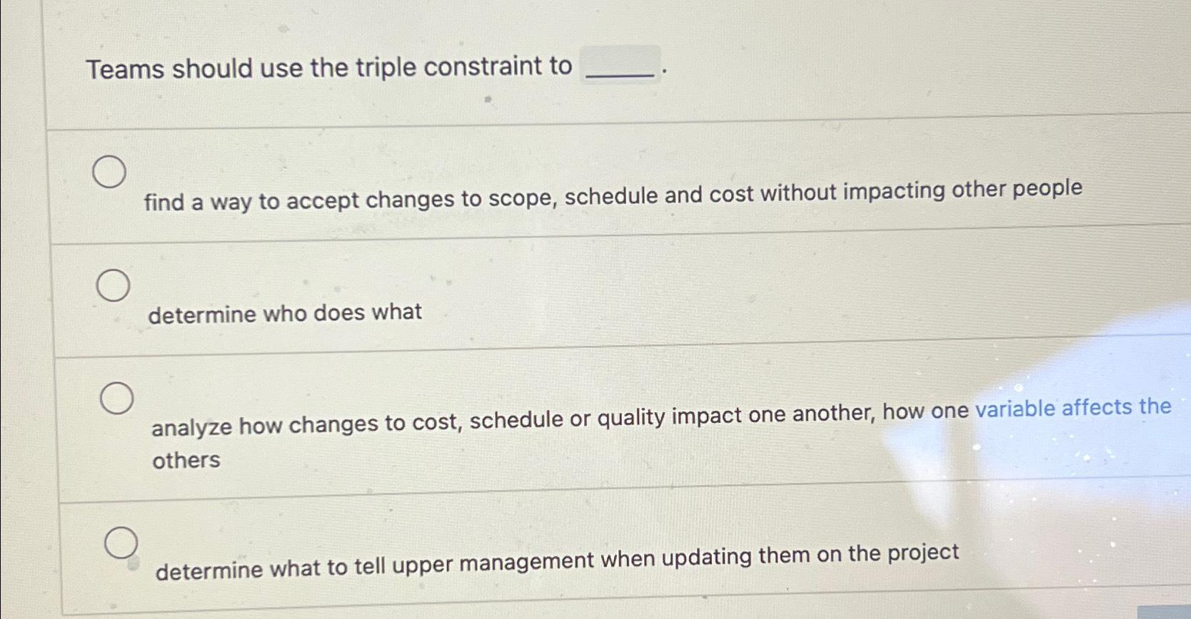 Solved Teams should use the triple constraint tofind a way | Chegg.com