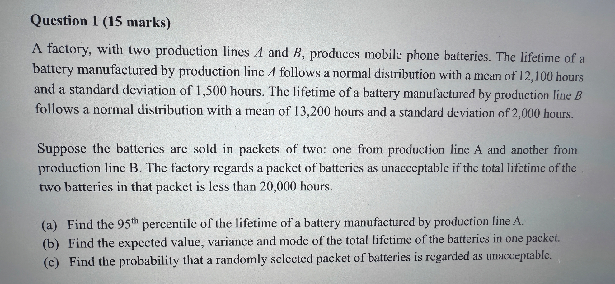 Solved Question 1 ( 15 ﻿marks)A factory, with two production | Chegg.com