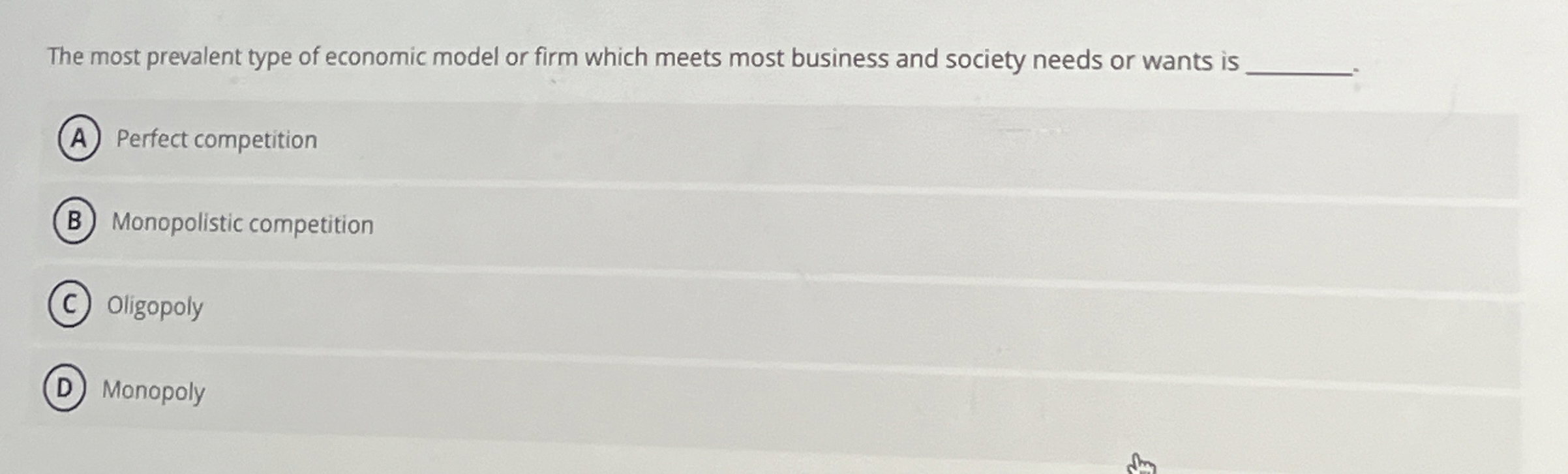 Solved The most prevalent type of economic model or firm | Chegg.com