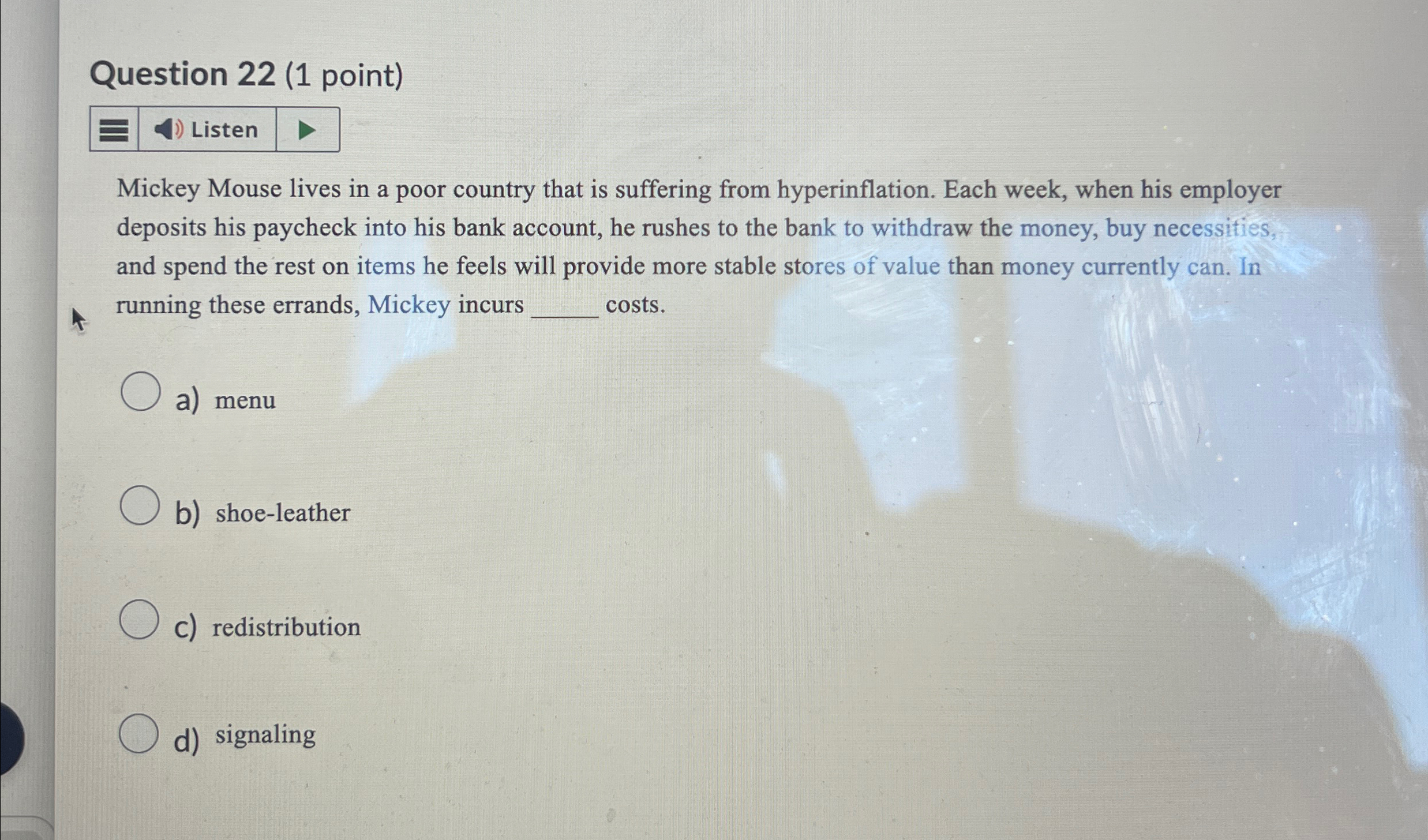 Solved Question 22 (1 ﻿point)Mickey Mouse lives in a poor | Chegg.com
