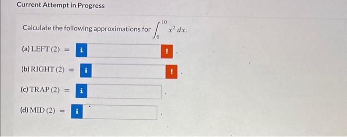 Solved Calculate the following approximations for ∫010x2dx. | Chegg.com