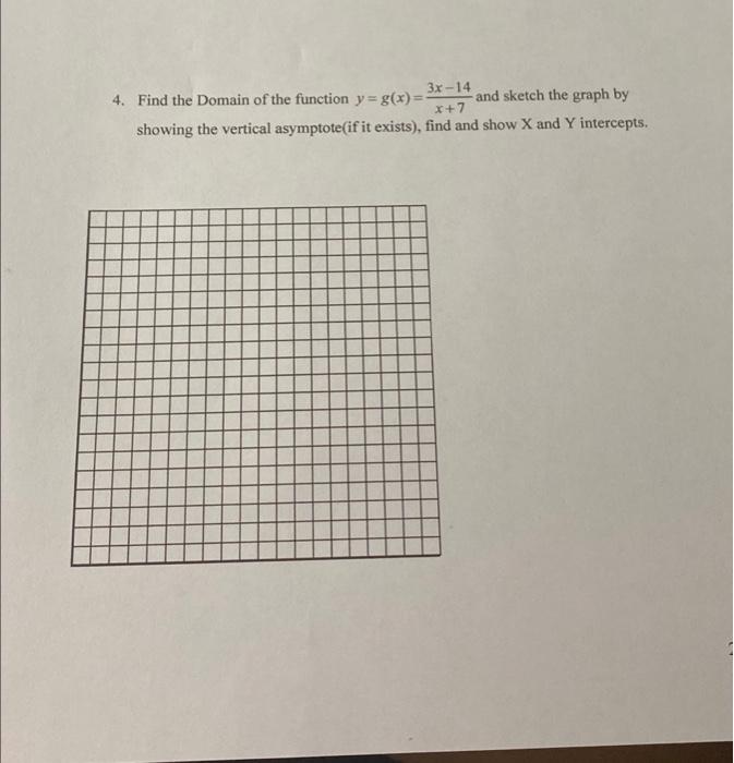 Solved 4. Find the Domain of the function y = g(x) = 3x-14 | Chegg.com