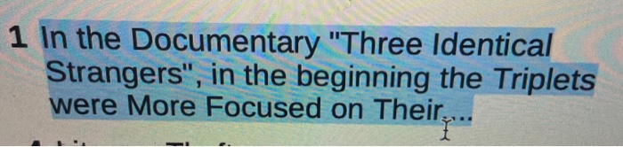 Solved 1 In the Documentary "Three Identical Strangers", in | Chegg.com