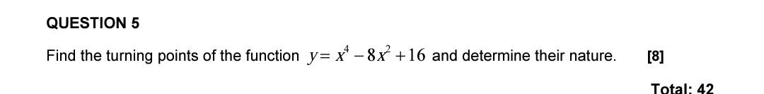 Solved QUESTION 5 Find the turning points of the function | Chegg.com