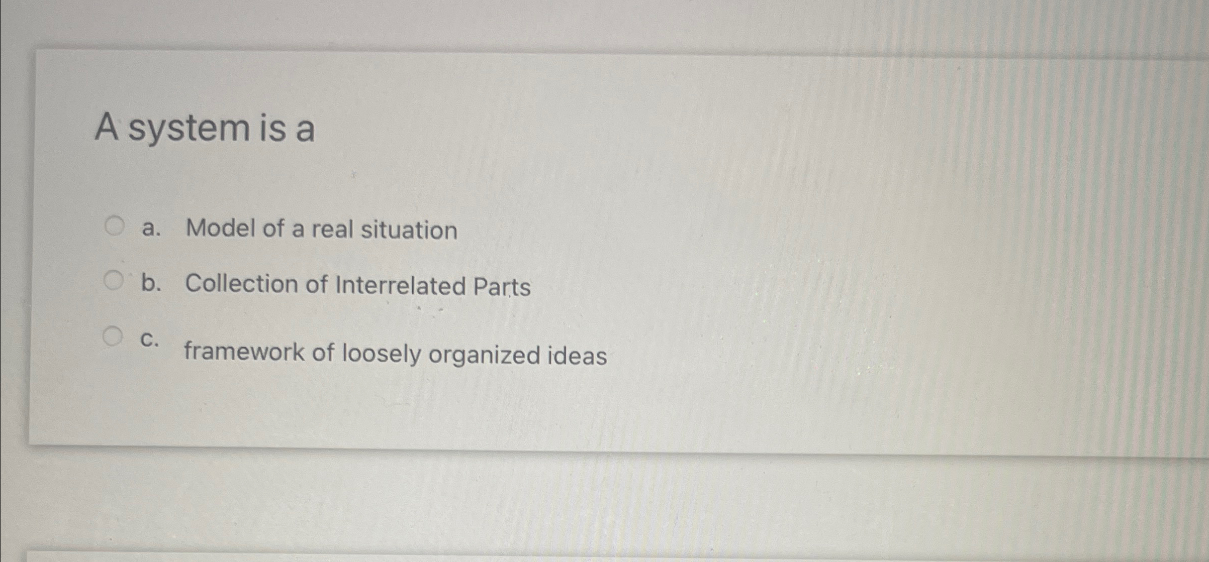 Solved A system is aa. ﻿Model of a real situationb. | Chegg.com