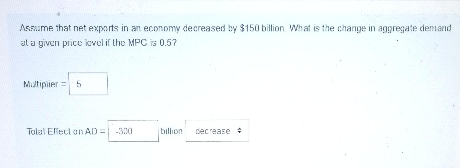 Solved Assume that net exports in an economy decreased by | Chegg.com