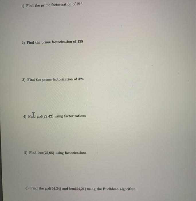 Solved 1) Find the prime factorization of 216 2) Find the | Chegg.com