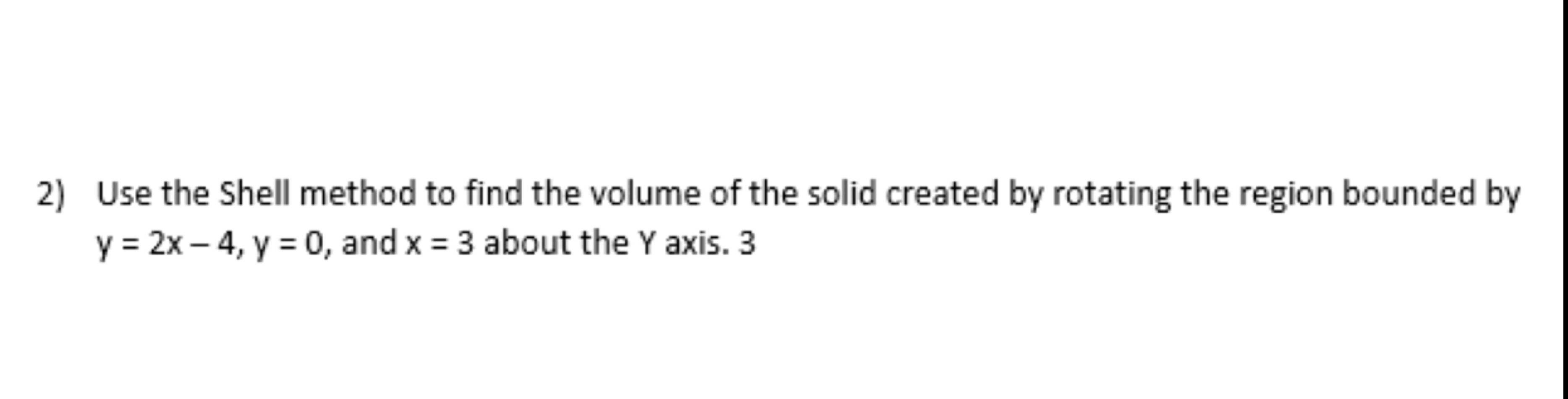 Solved Use the Shell method to find the volume of the solid | Chegg.com