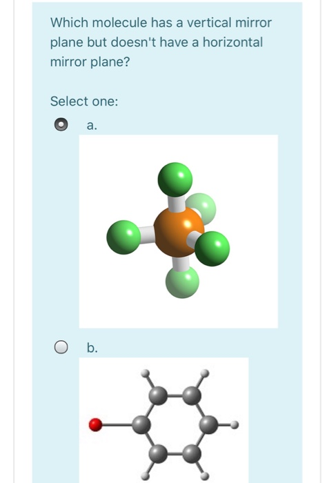 Solved Which molecule has a vertical mirror plane but | Chegg.com