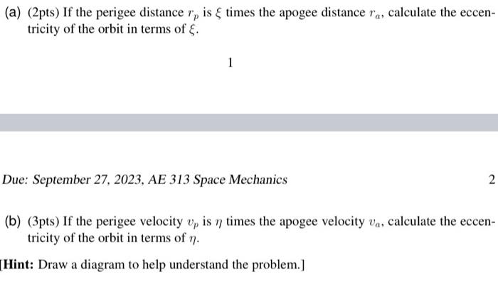 Solved (a) (2pts) If the perigee distance rp is & times the | Chegg.com