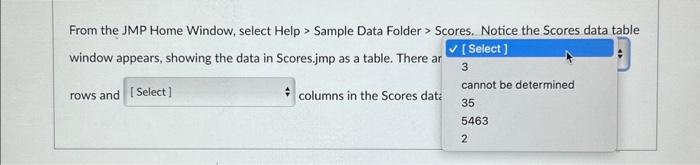 Solved From the JMP Home Window, select Help > Sample Data | Chegg.com