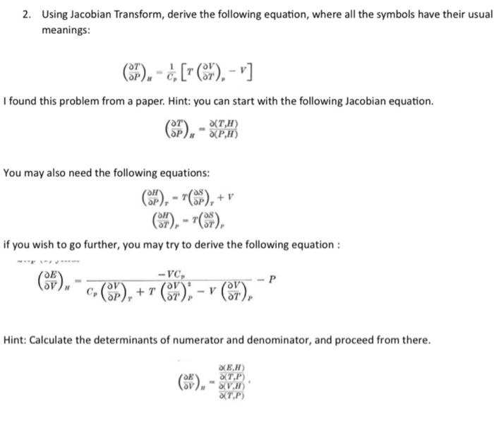 Solved 2. Using Jacobian Transform, derive the following | Chegg.com