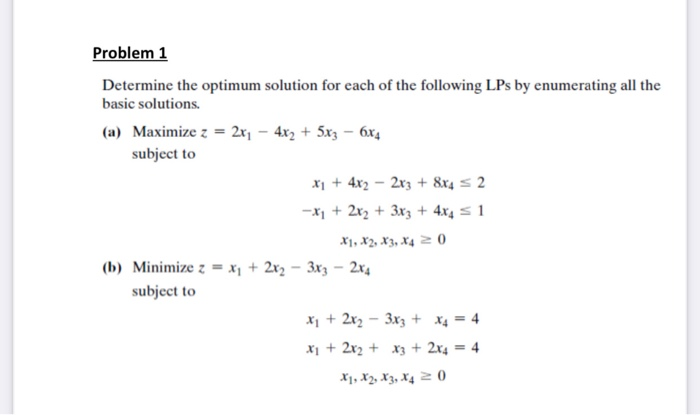 Solved Problem 1 Determine the optimum solution for each of | Chegg.com