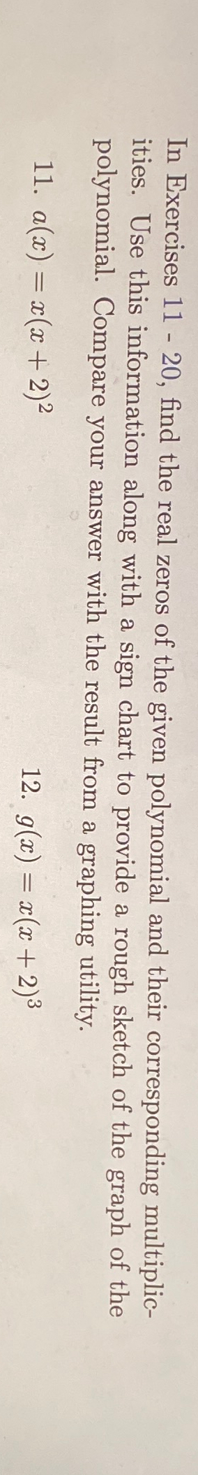 Solved In Exercises 11 - 20, ﻿find the real zeros of the | Chegg.com